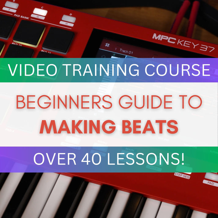 Beginners Guide to Making Beats - Video Training Course – DSoundman